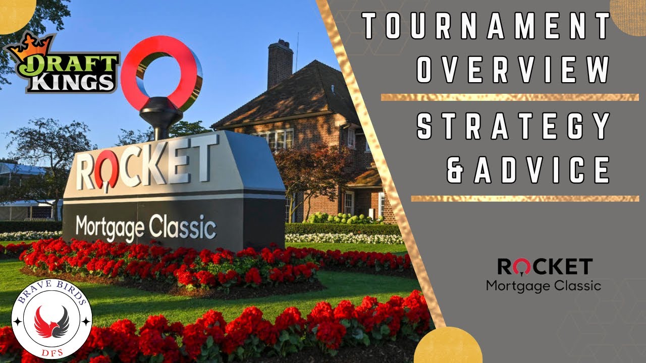 2024 Rocket Mortgage Classic | DraftKings | Golf | PGA DFS | Strategy ...