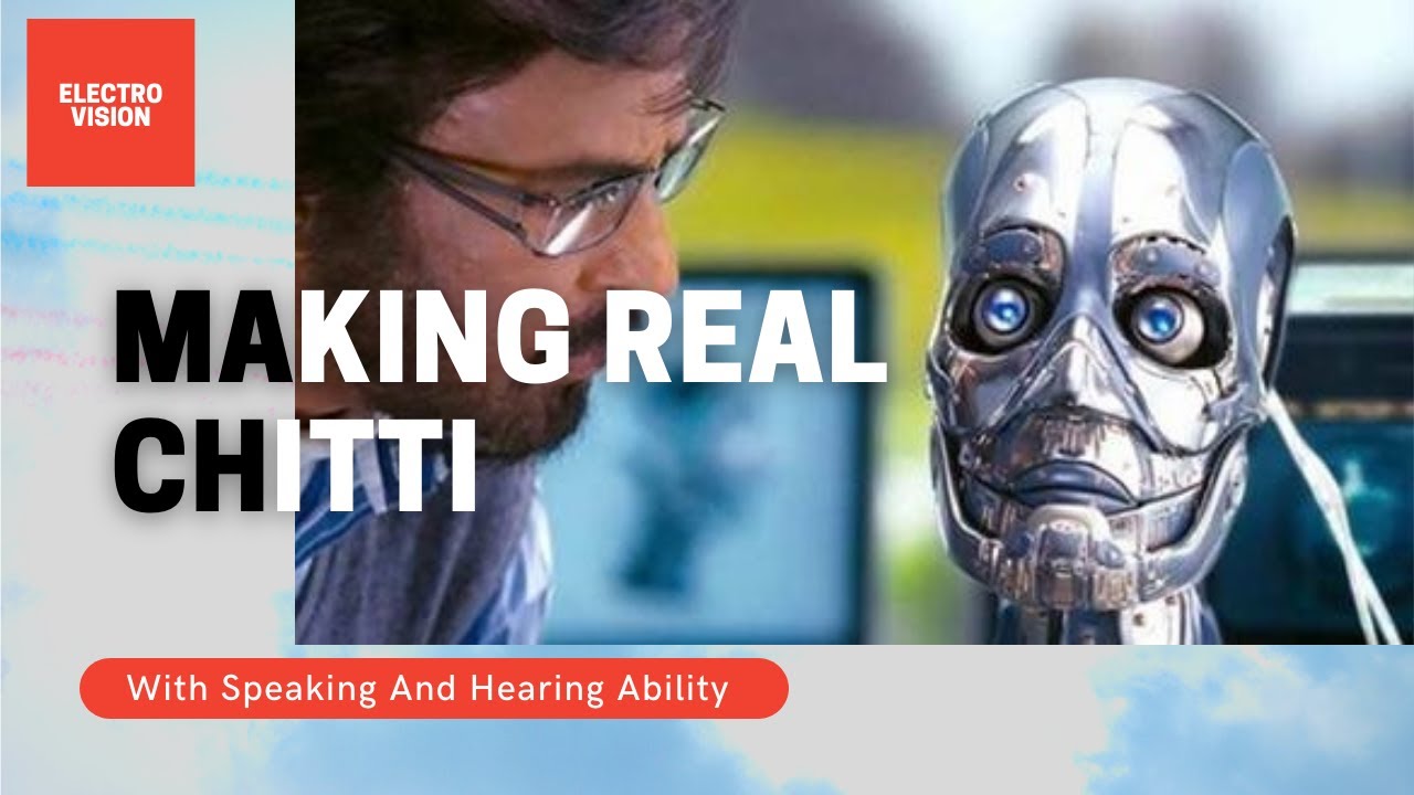 Making Real Chitti | Speaking & Hearing Robot |Raspberry Pi | Speakers ...