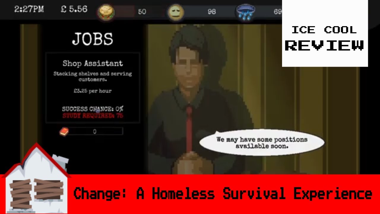 Change : A Homeless Survival Experience | PC | Review | "Take Each ...