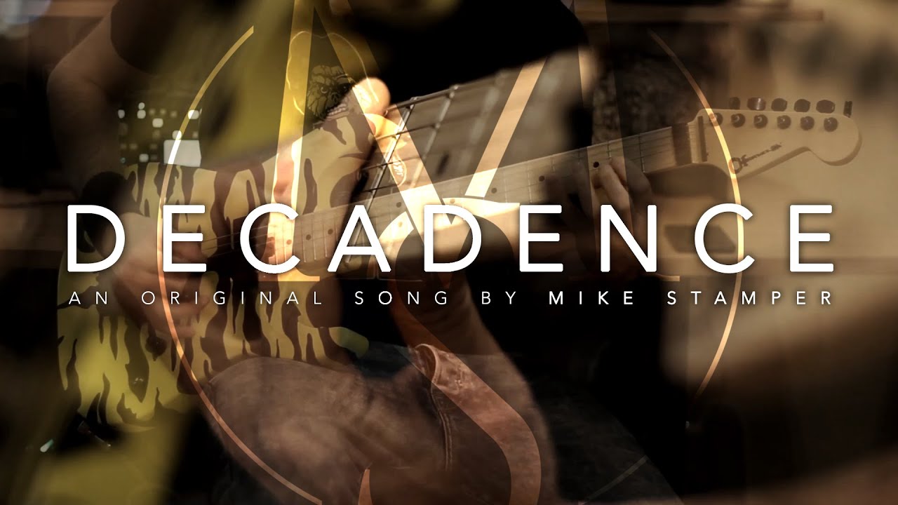 MIKE STAMPER - Decadence 2019 (guitar playthrough) - YouTube