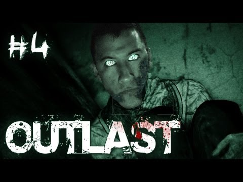 Outlast | Part 4 | SCARIEST MONSTER YET!!