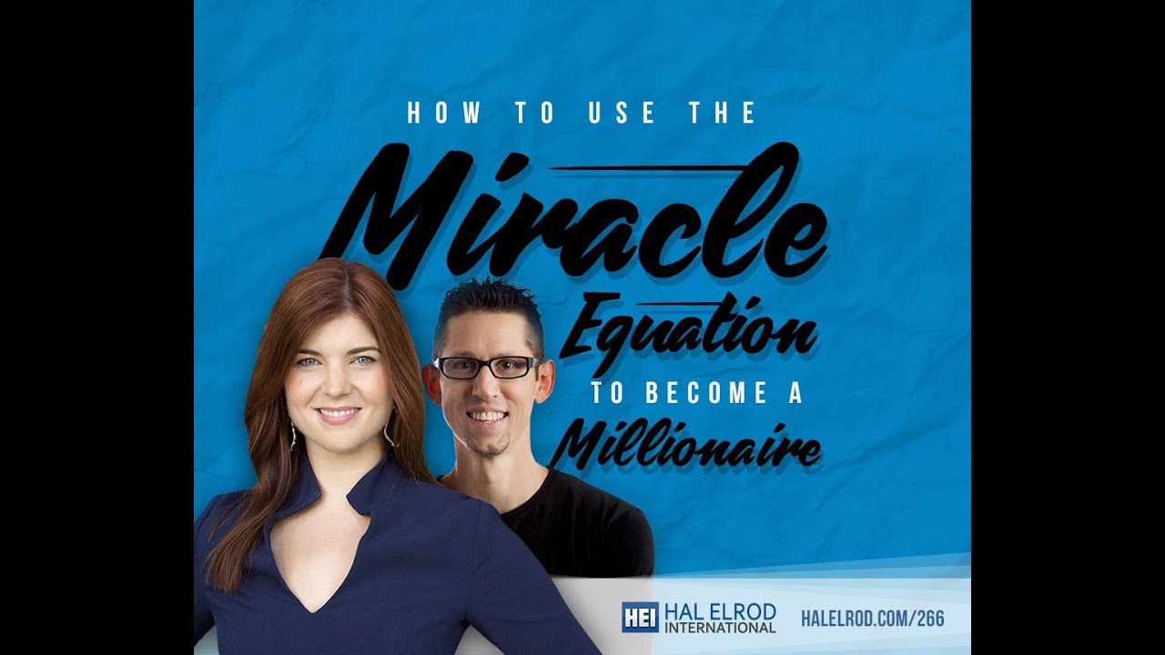 How to Become a Millionaire Using The Miracle Equation - YouTube