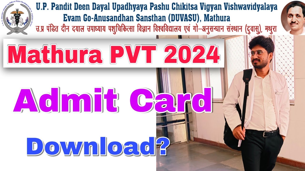 Mathura PVT Entrance Exam 2024। DUVASU Admit Card 2024। Mathura PVT ...