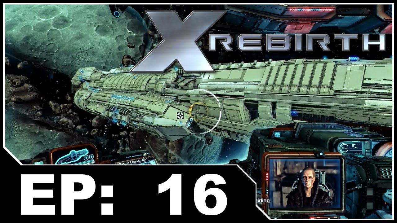 X Rebirth EP16 - Joint Operations - YouTube