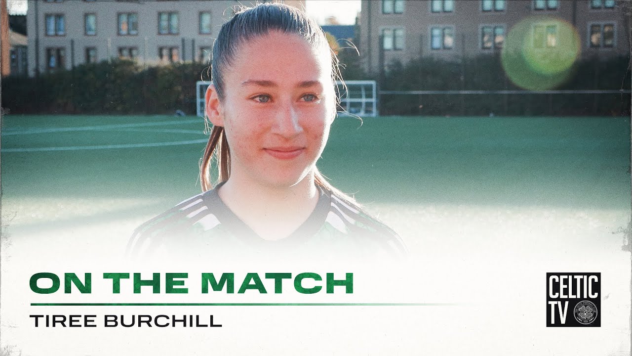 Tiree Burchill on the match | Dundee Utd 0-2 Celtic FC Women - YouTube