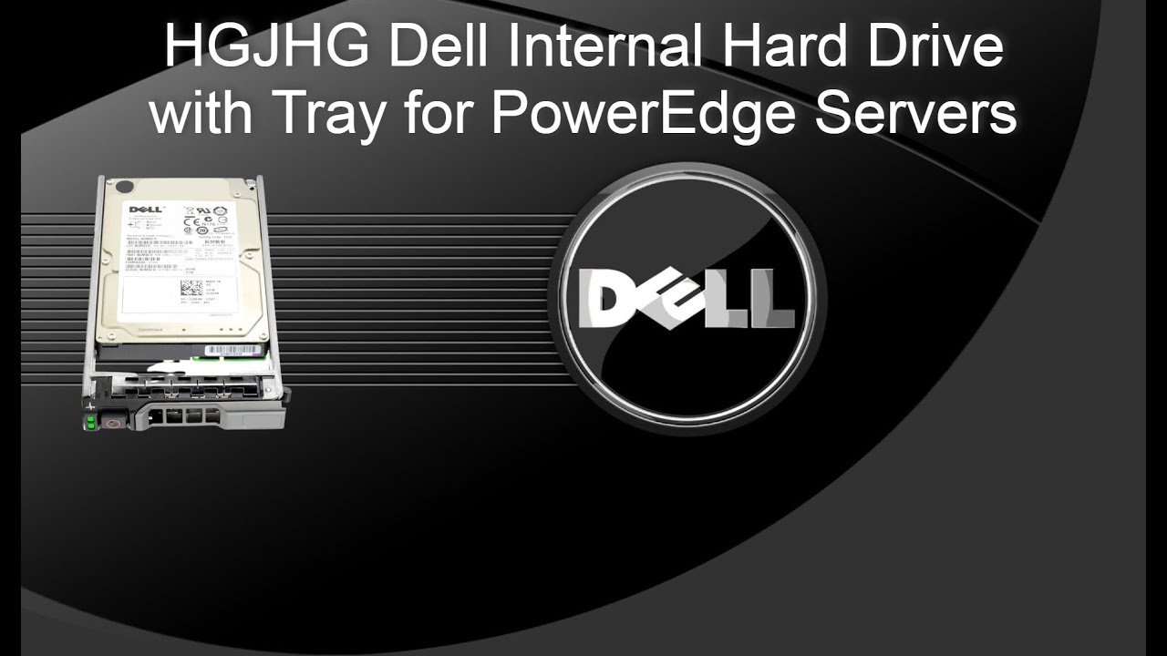 HGJHG Dell Storage Hard Drives - YouTube