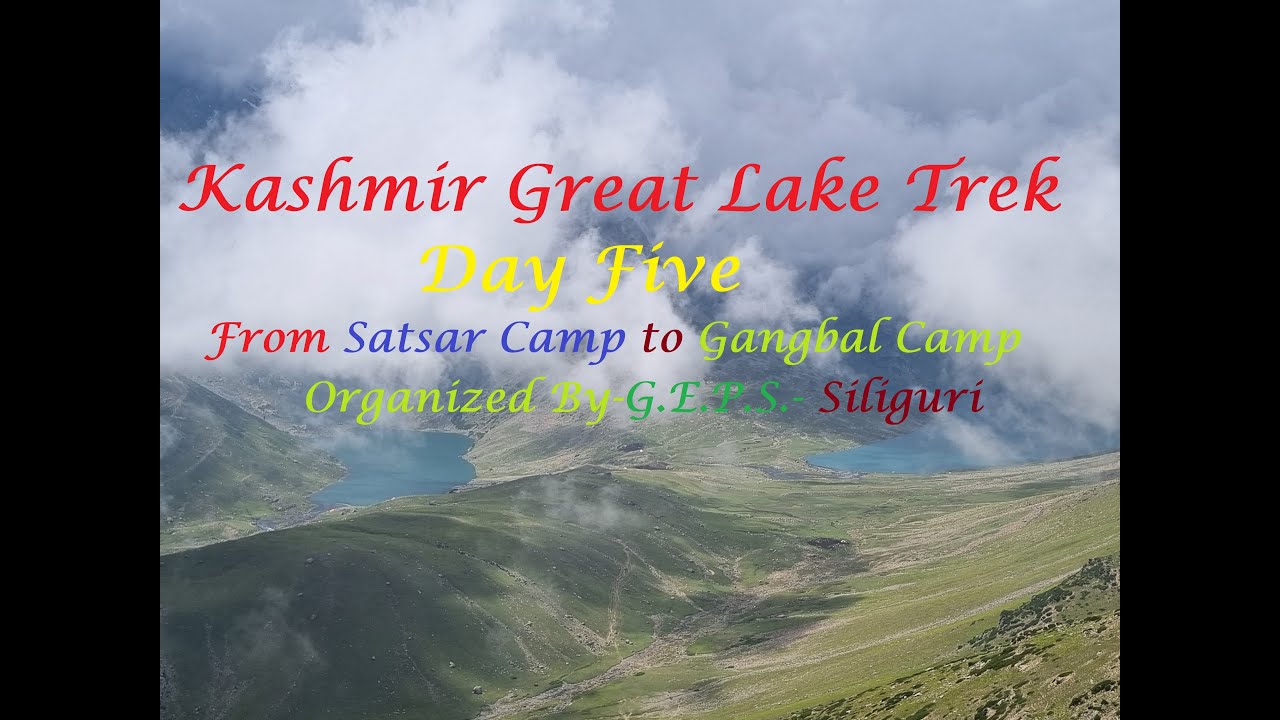 #Kashmir Great Lake Trek Part III #KGL TREK Part III #Satsar Lake to ...