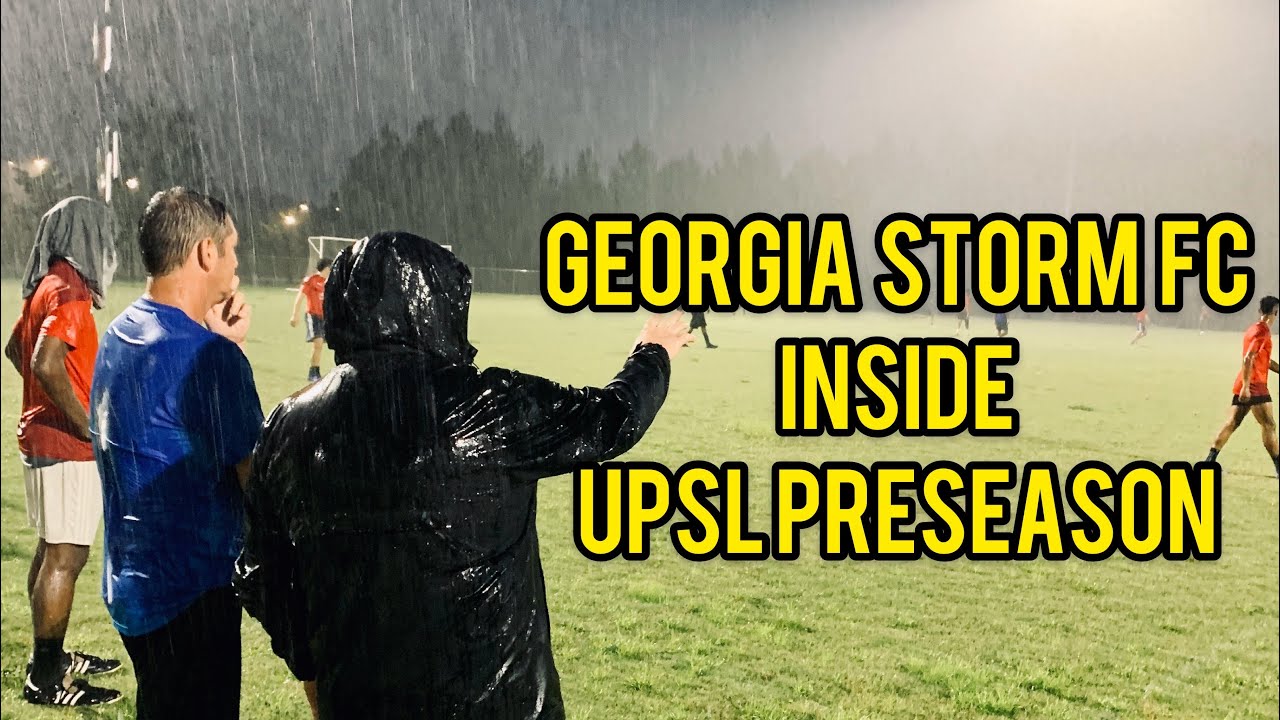 GEORGIA STORM FC - Inside UPSL Preseason - YouTube