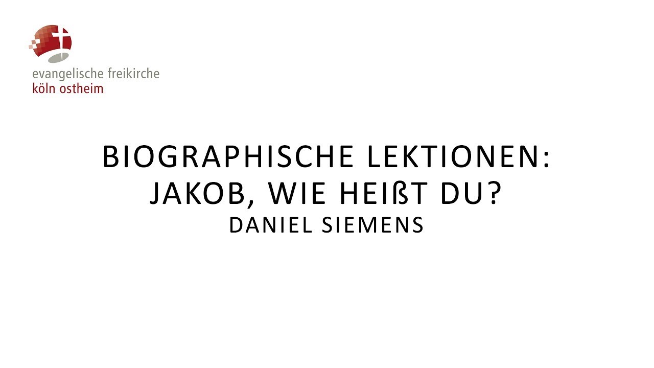 Biografische Lektionen: Jakob, wie heißt du? // Daniel Siemens - YouTube