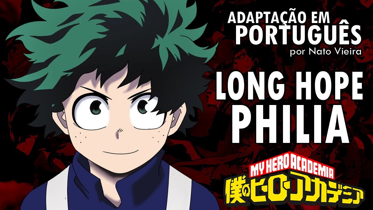 BOKU NO HERO ACADEMIA - Encerramento 5 Completo em Português (Long Hope ...
