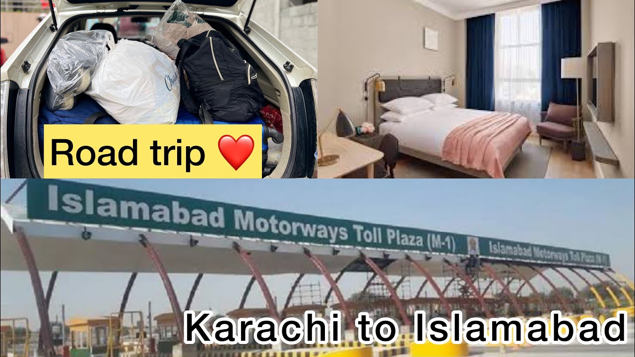Karachi to Islamabad | road trip with family I ️ - YouTube