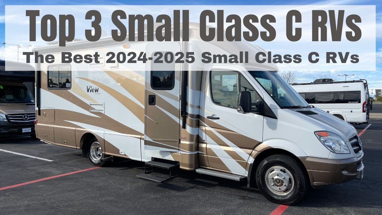 The Top 3 Small Class C RVs For 2024 - 2025 - YouTube