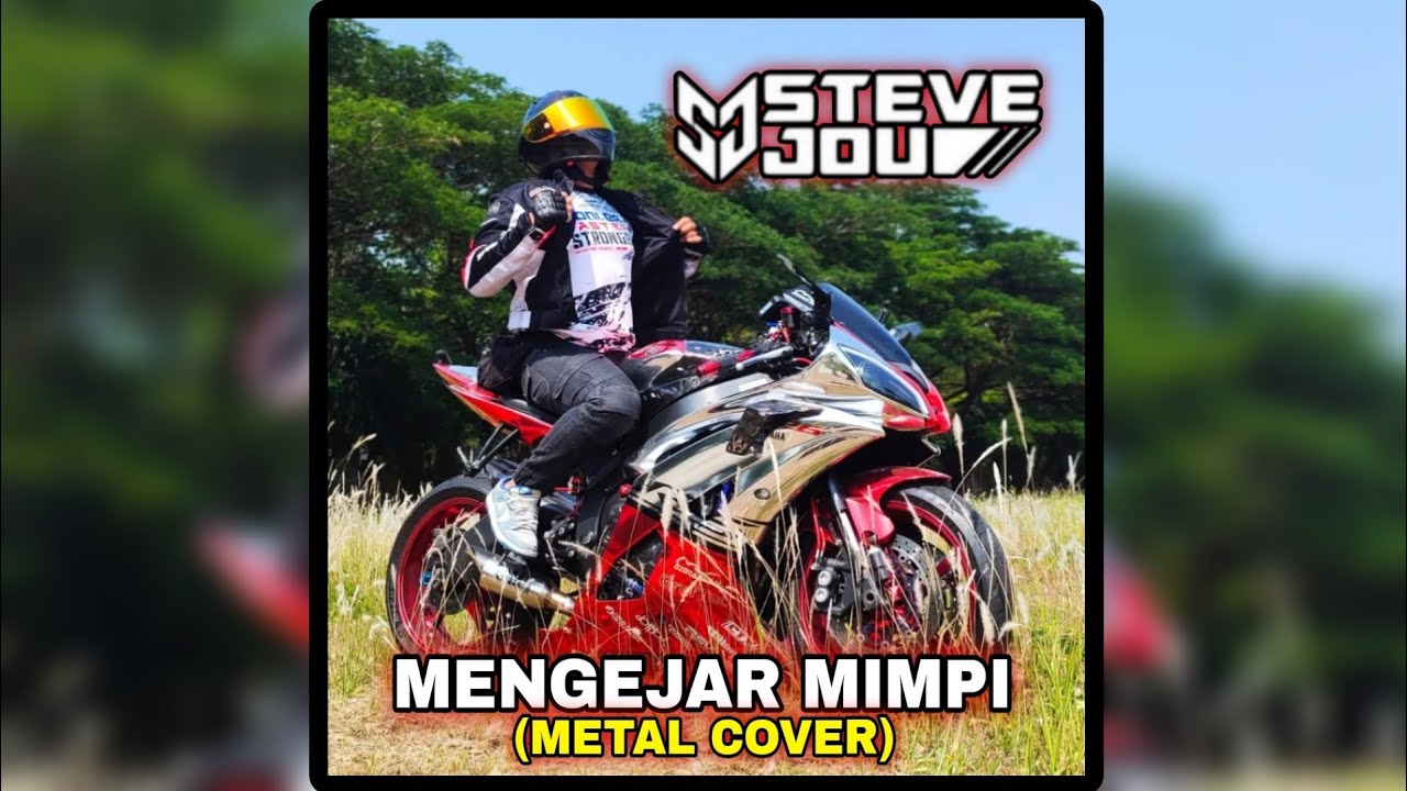 Steve Jou - Mengejar Mimpi | Metal Cover Destruction Of Civilization ...