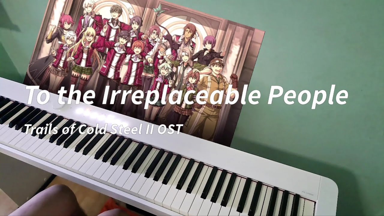 Trails of Cold Steel II / Sen no Kiseki II OST - To the Irreplaceable ...