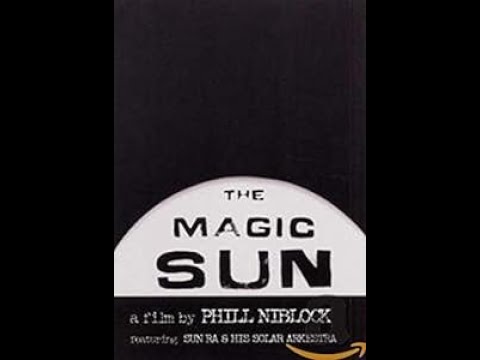 Sun Ra Philosophical Musings The Magic Sun DVD Extra RARE - YouTube