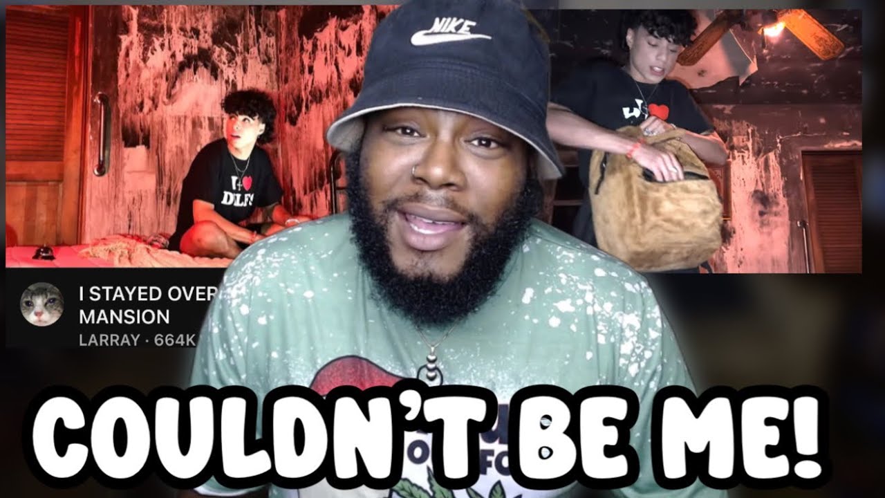 JOEY SINGS REACTS TO LARRAY I STAYED OVERNIGHT IN A HAUNTED MANSION ...