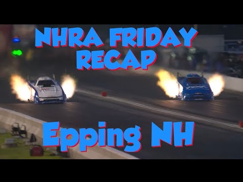 NHRA Friday qualifying highlights from Epping NH 5-31-24 #race # ...
