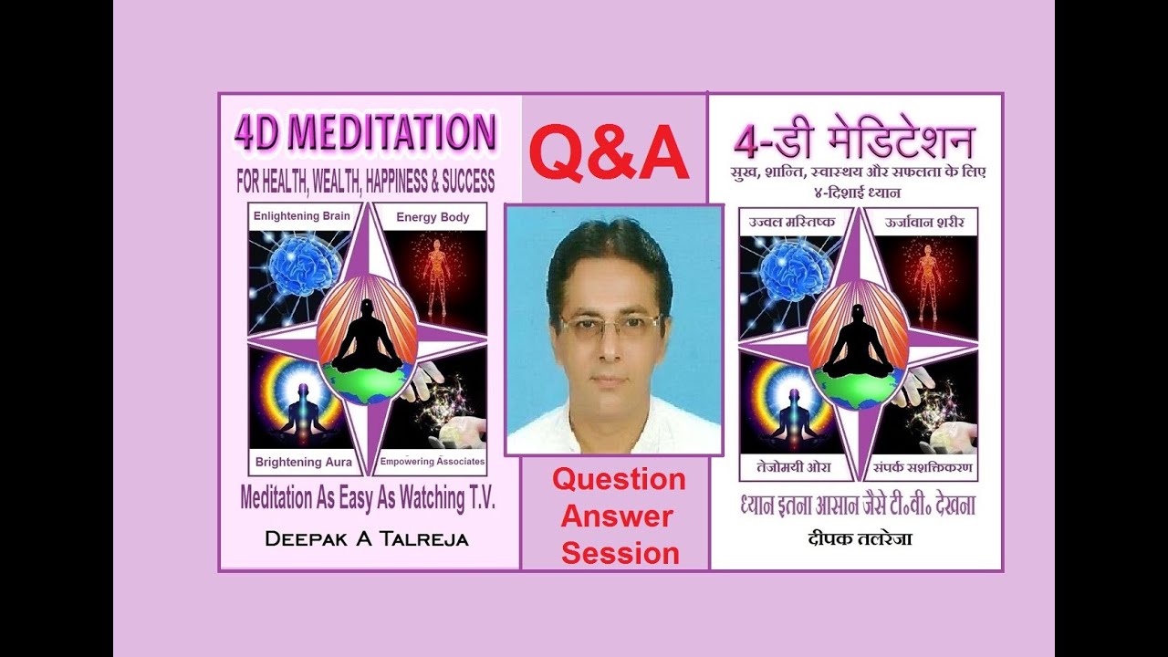 4D Meditation Questions-Answers Q1 Meditation seems difficult, how to ...