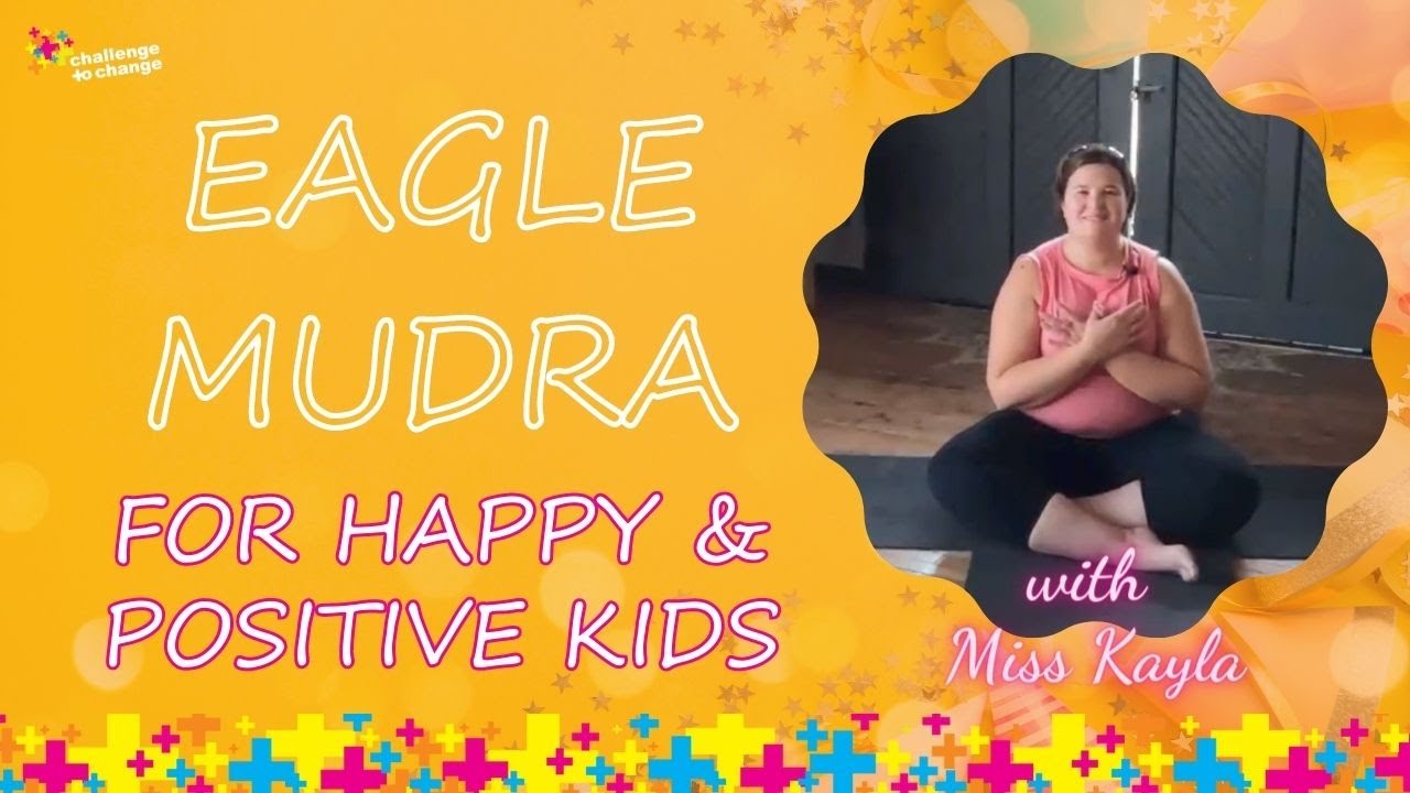 Happy and Positive Kids | Eagle Hand Sign with Kayla | Eagle Mudra ...