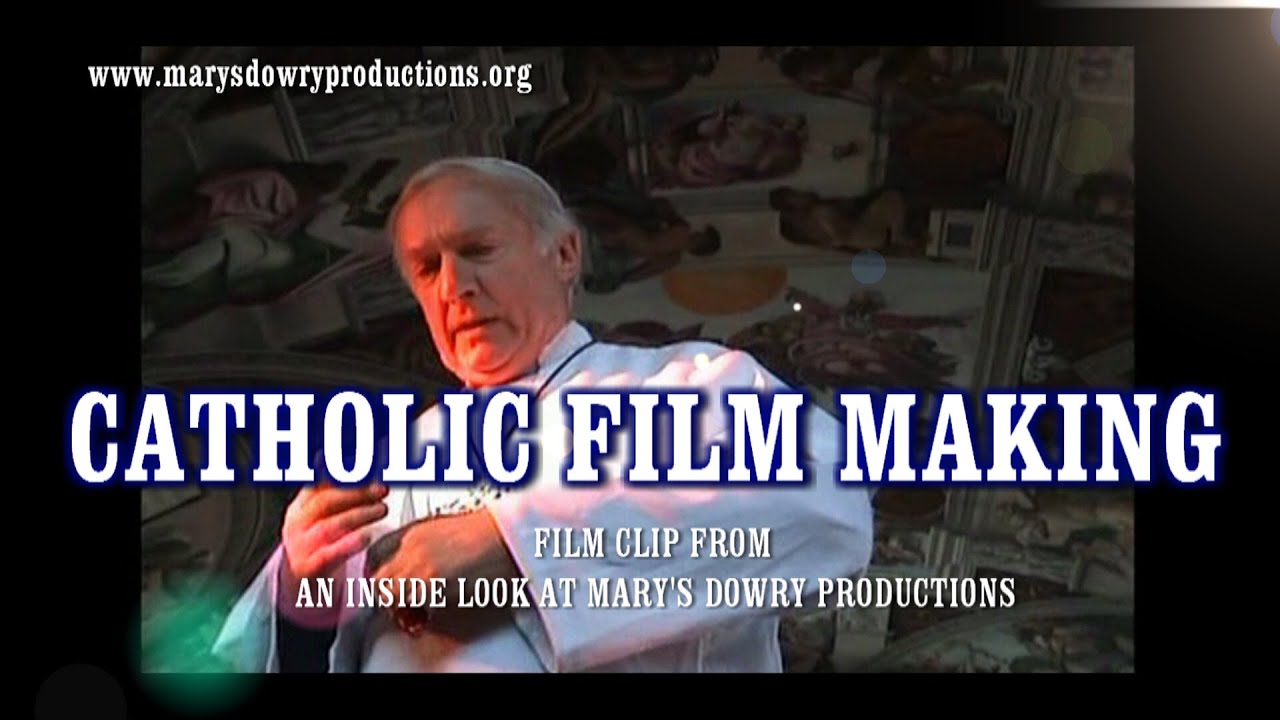 Catholic Film Making (documentary clip) - YouTube