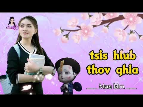 tsis hlub thov qhia 💔 maki maki 🌿 - YouTube
