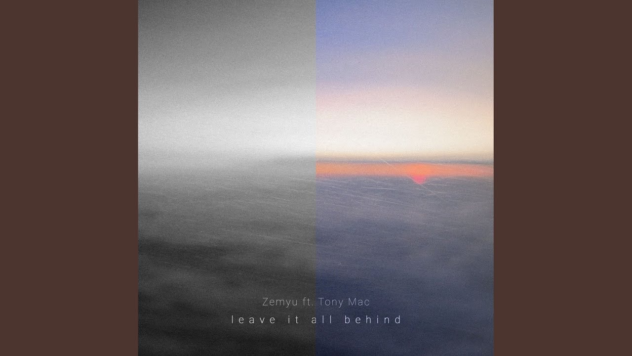 Leave It All Behind - YouTube