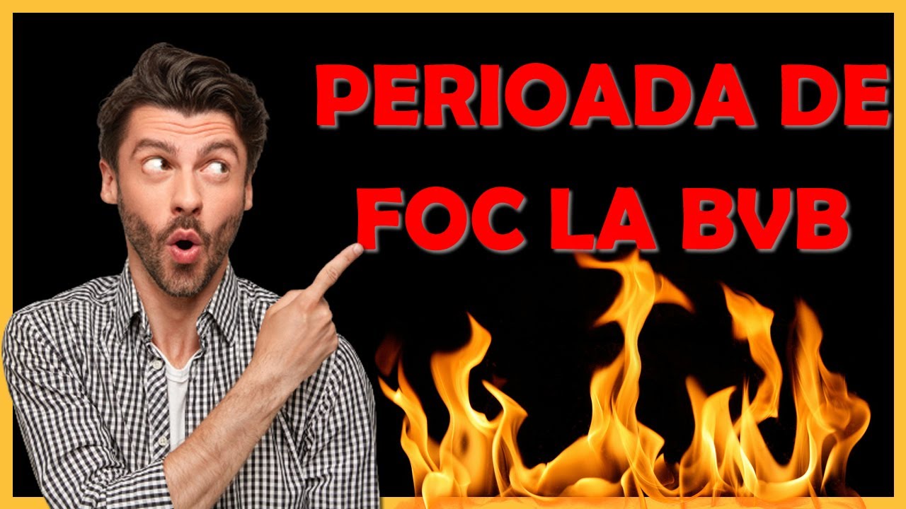 Atentie! Perioada de foc la BVB - YouTube