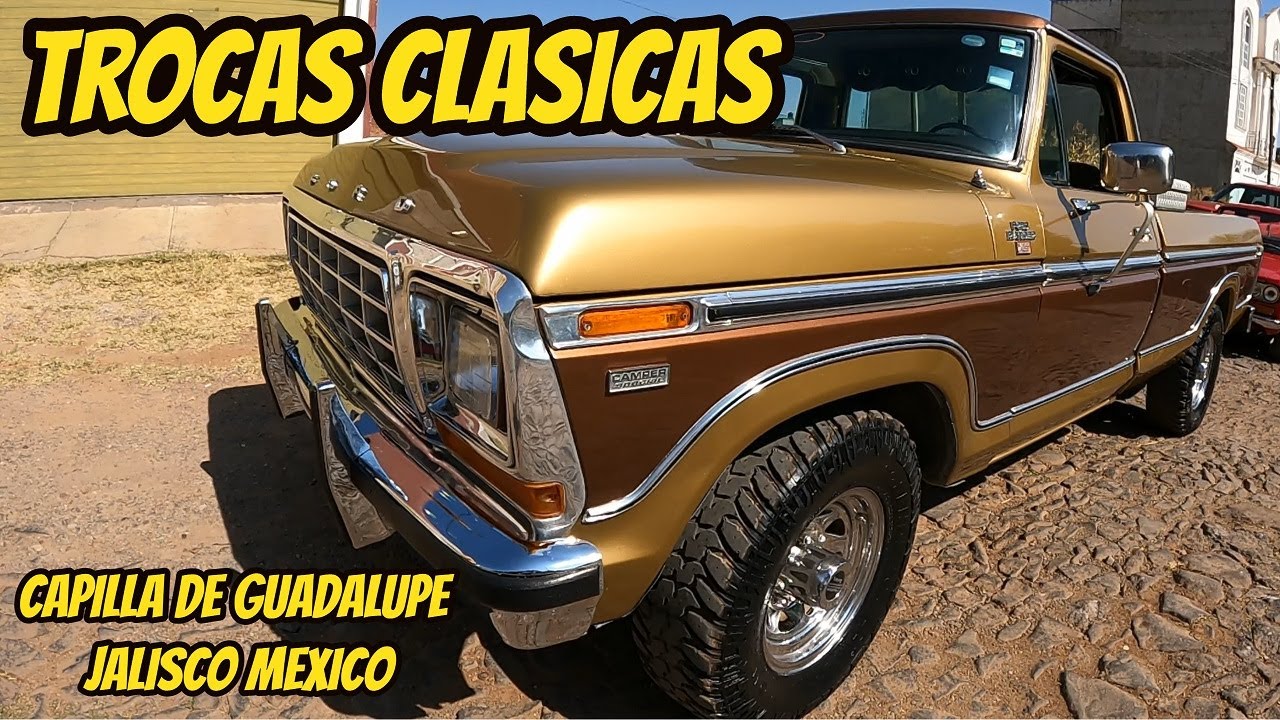 Trocas Clasicas en Jalisco Ford Chevrolet F100 Cheyenne C10 - YouTube
