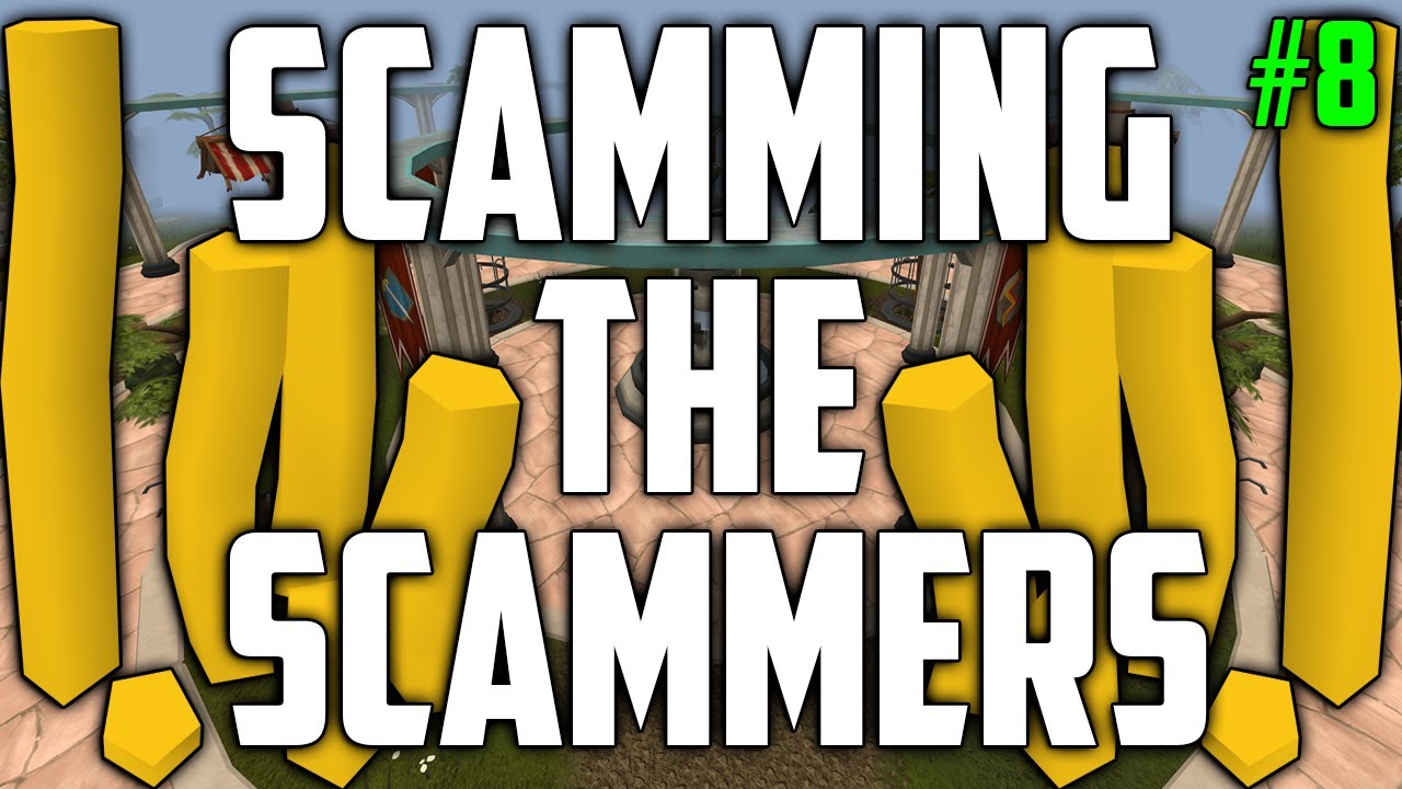 Runescape: Scamming The Scammers - GET BANNED - Episode 8 - YouTube