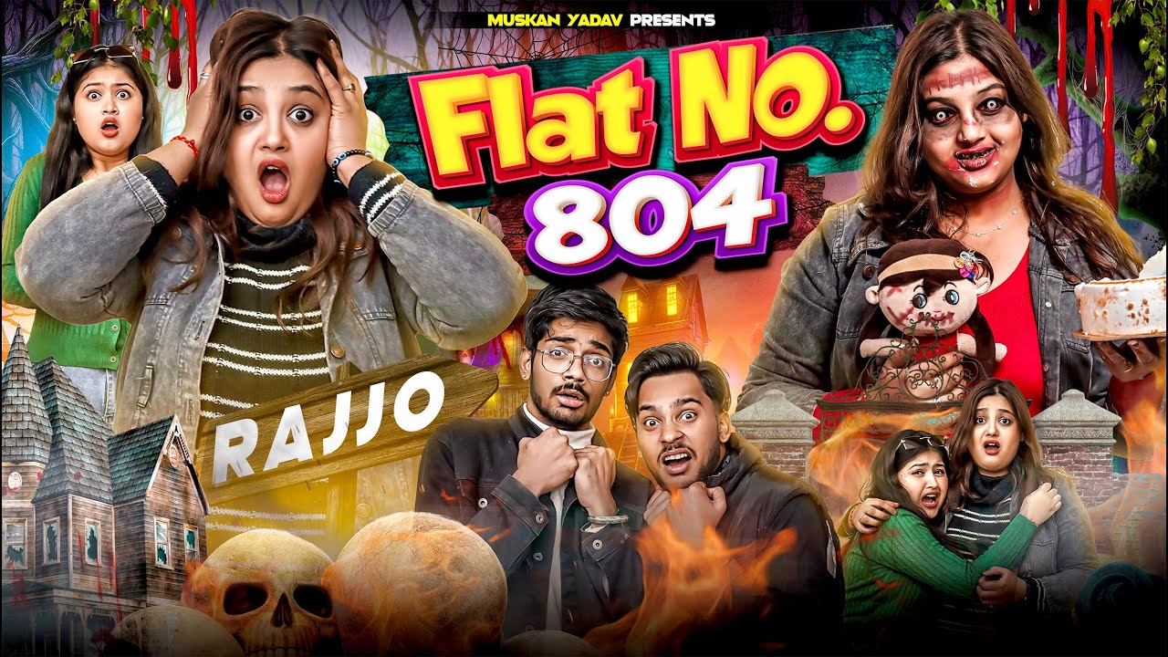 Flat no 804 || Bhootiya Flat || Muskan yadav - YouTube