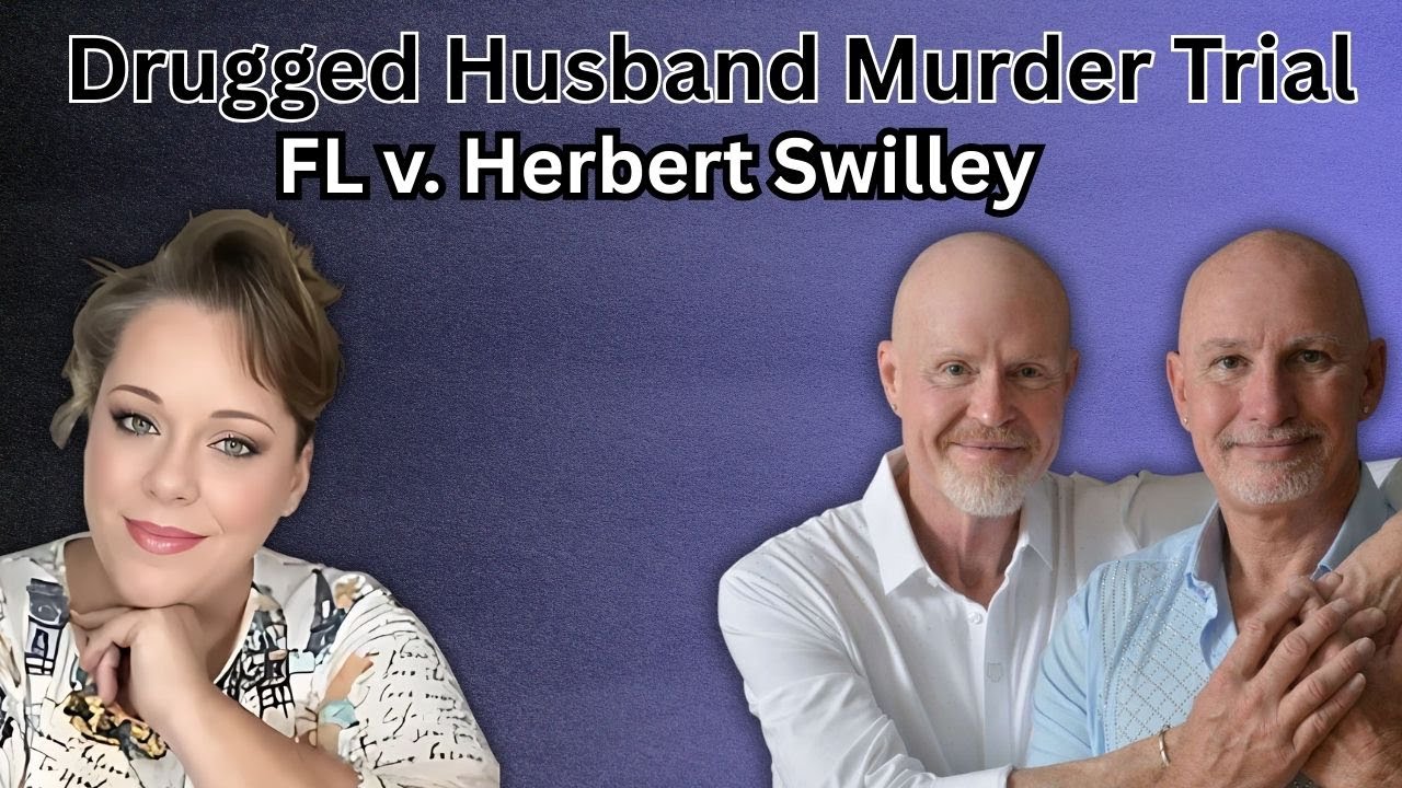 🔴 LIVE: FL v. Herbert Swilley –Closing Arguments| Recaps Day 3 & 4 ...
