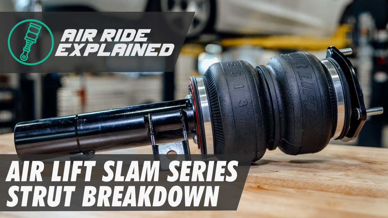 Air Lift Slam Series Strut Breakdown - YouTube