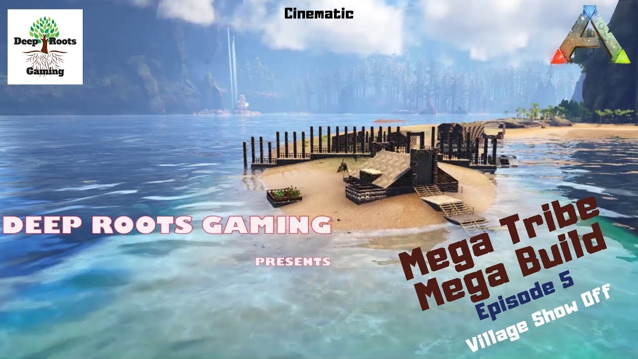 MODDED ARK: MEGA TRIBE MEGA BUILD Episode 5- Village Showcase - YouTube