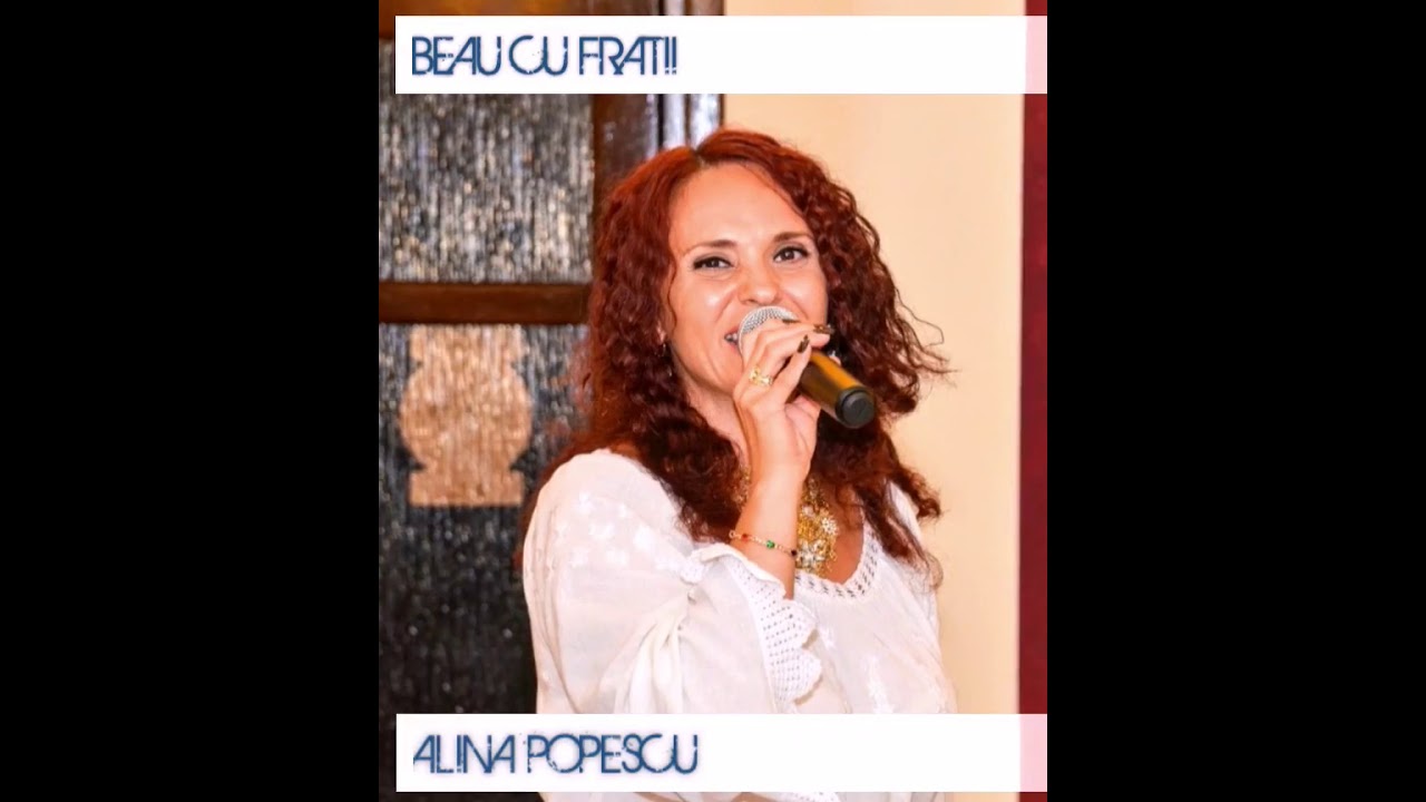 BEAU CU FRAȚII 2021 Alina Popescu - YouTube Music
