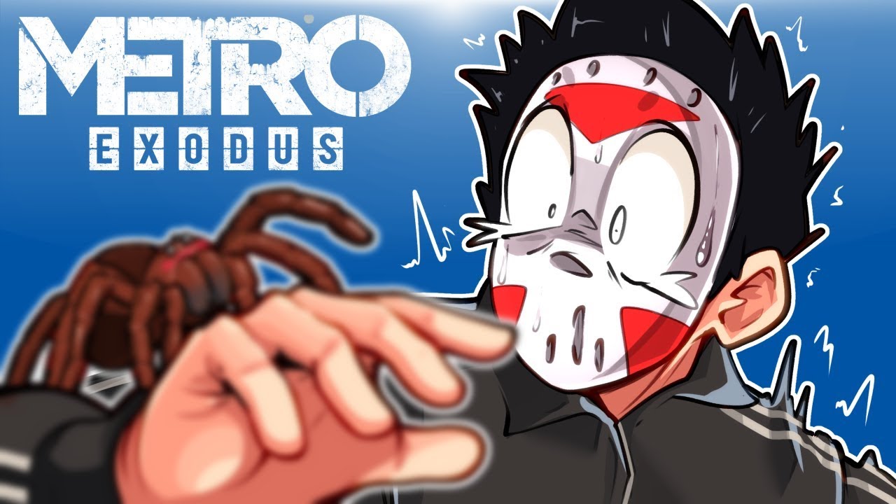 Metro Exodus - SPIDERS... SPIDERS EVERYWHERE!!!! Ep. 7! - YouTube