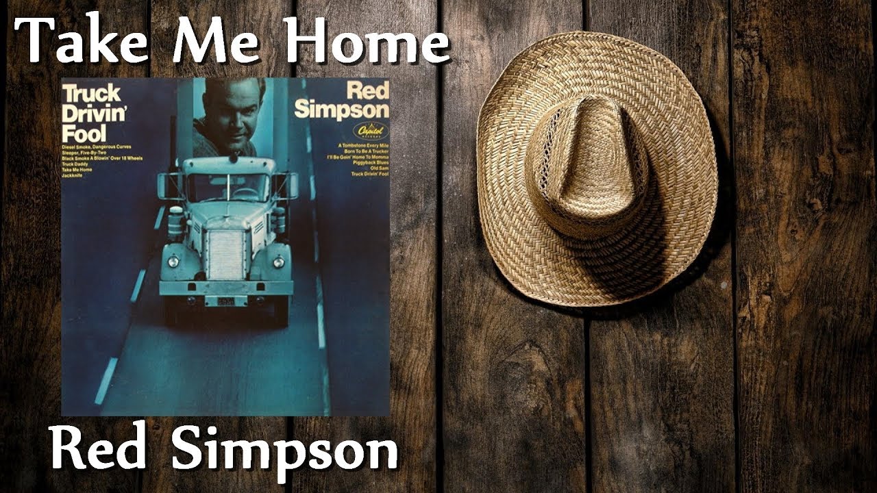 Red Simpson - Take Me Home - YouTube