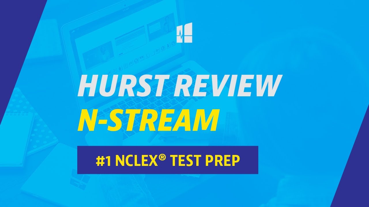 Hurst N-Stream NCLEX® Review - YouTube