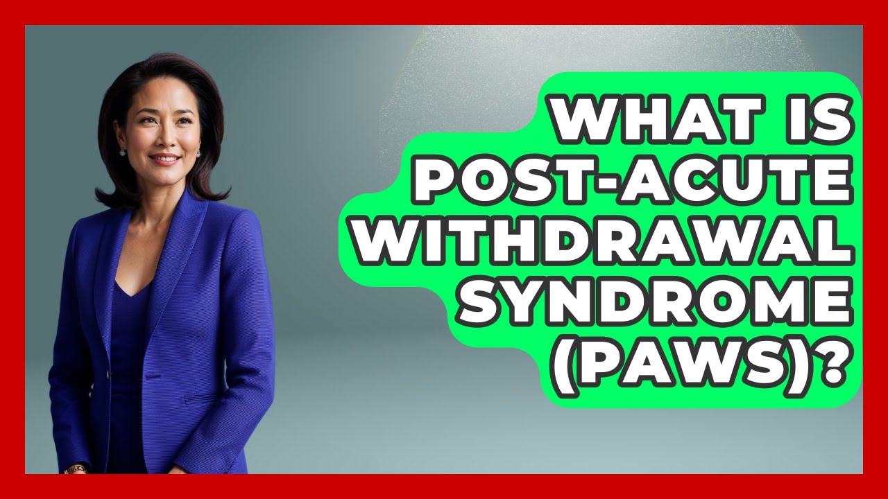 What Is Post-Acute Withdrawal Syndrome (PAWS)? - Mind Over Substance ...