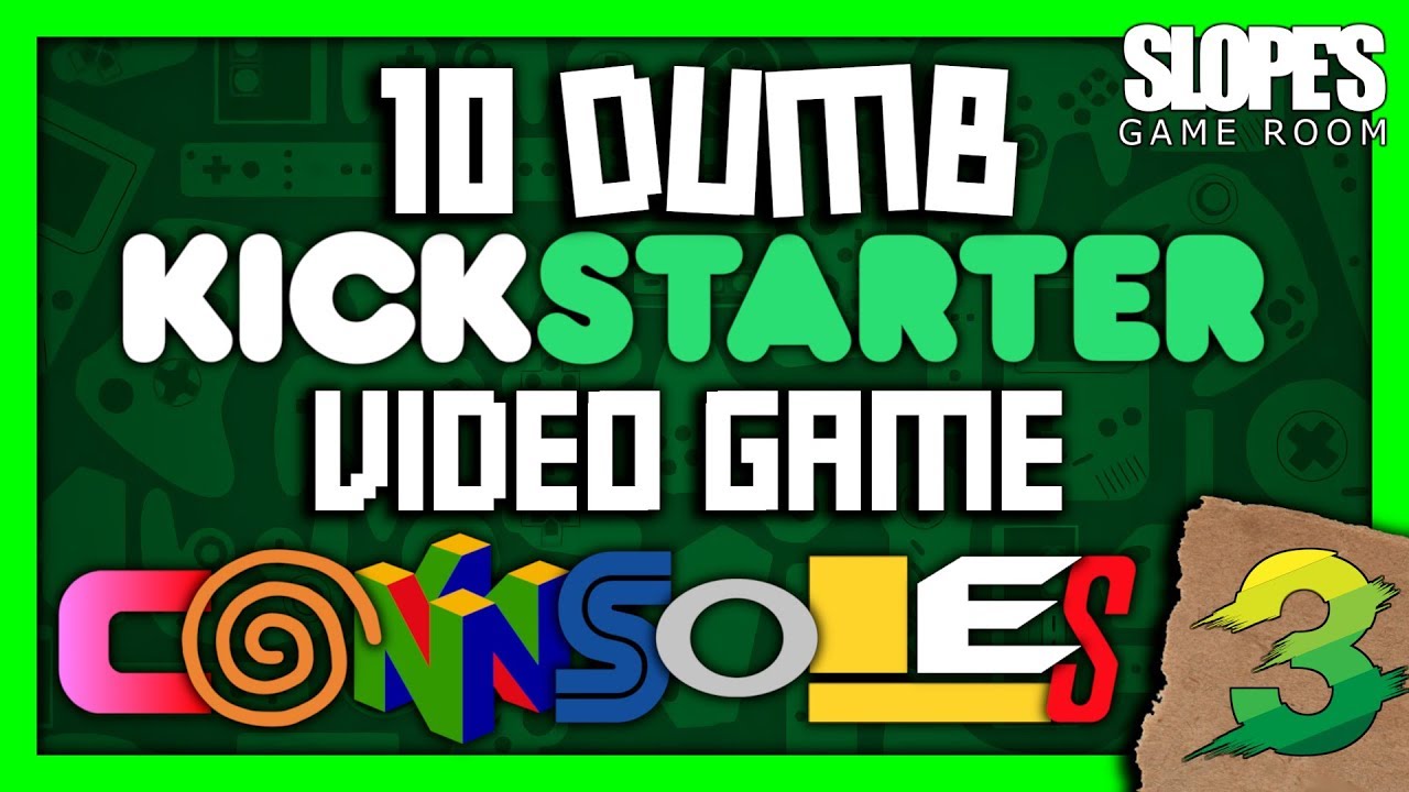 10 DUMB Kickstarter Video Game Consoles 3 - SGR - YouTube