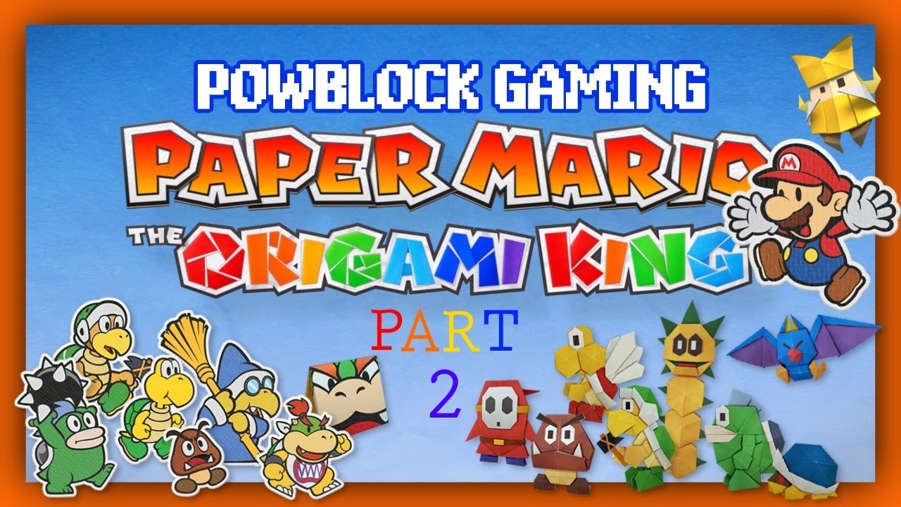 Paper Mario: The Origami King Playthrough Part 2 - Bowser Captured ...