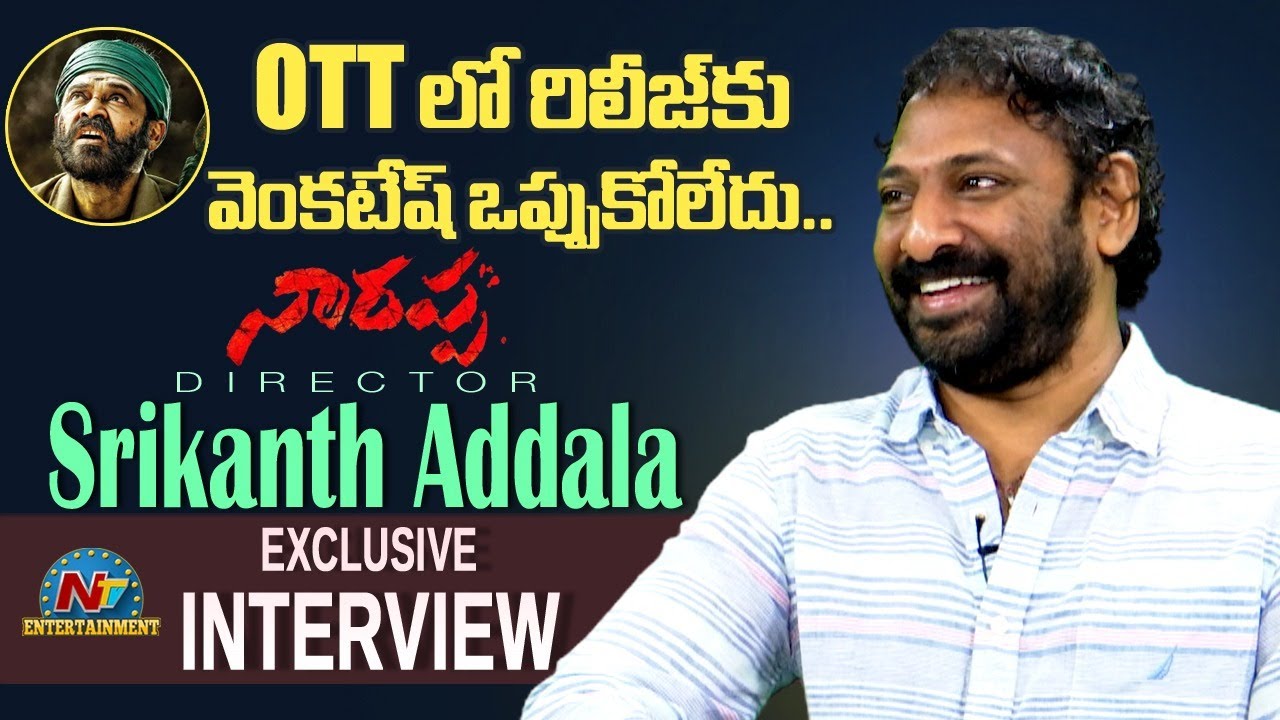 Director Srikanth Addala Exclusive Interview | Narappa Movie | NTV ...