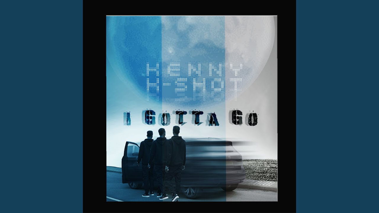 I Gotta Go - YouTube