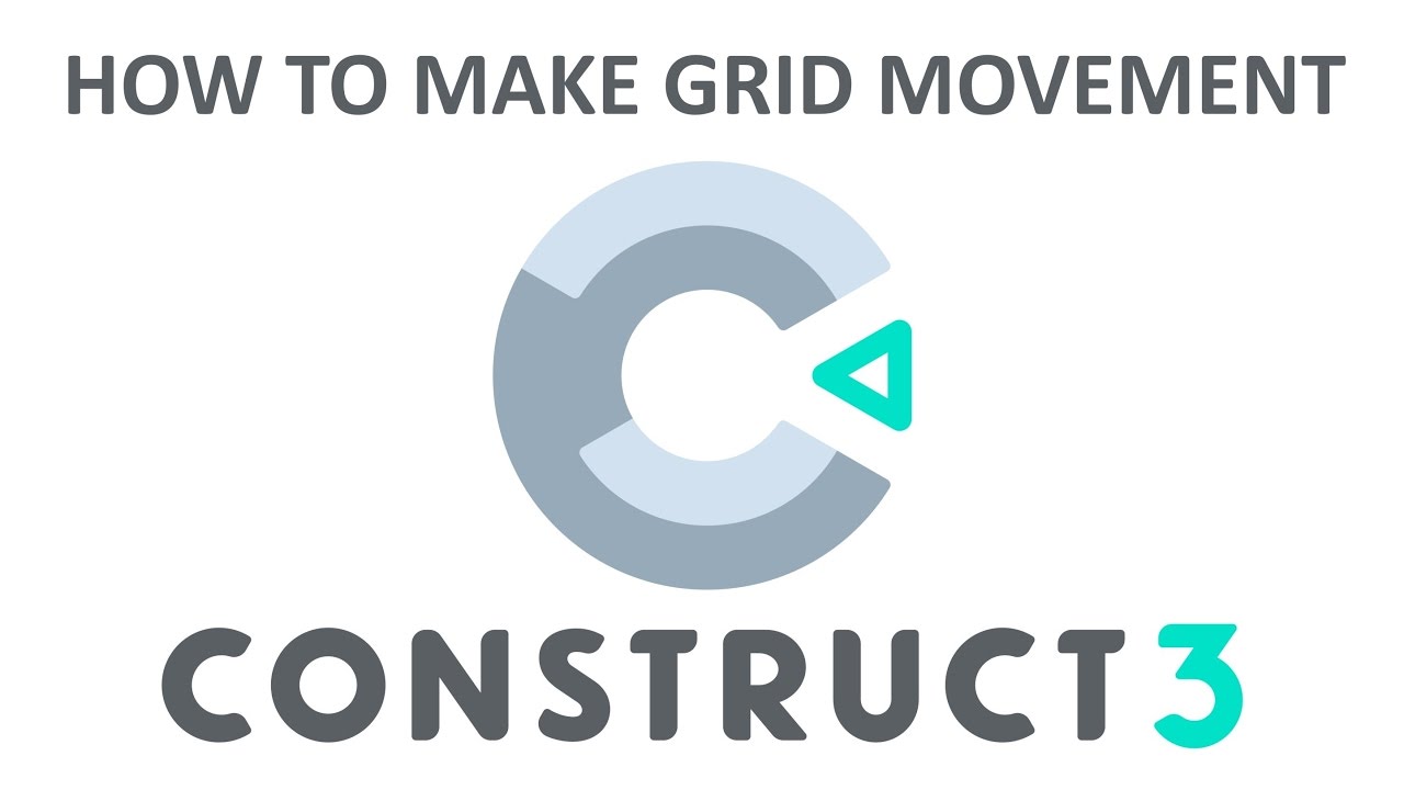 Learn How To Create Grid Movement In Construct 3 YouTube learn-how-to-create-grid-movement-in-construct-3-youtube