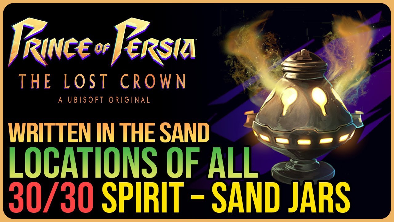 All 30 Sand Vial Locations Prince of Persia The Lost Crown - YouTube
