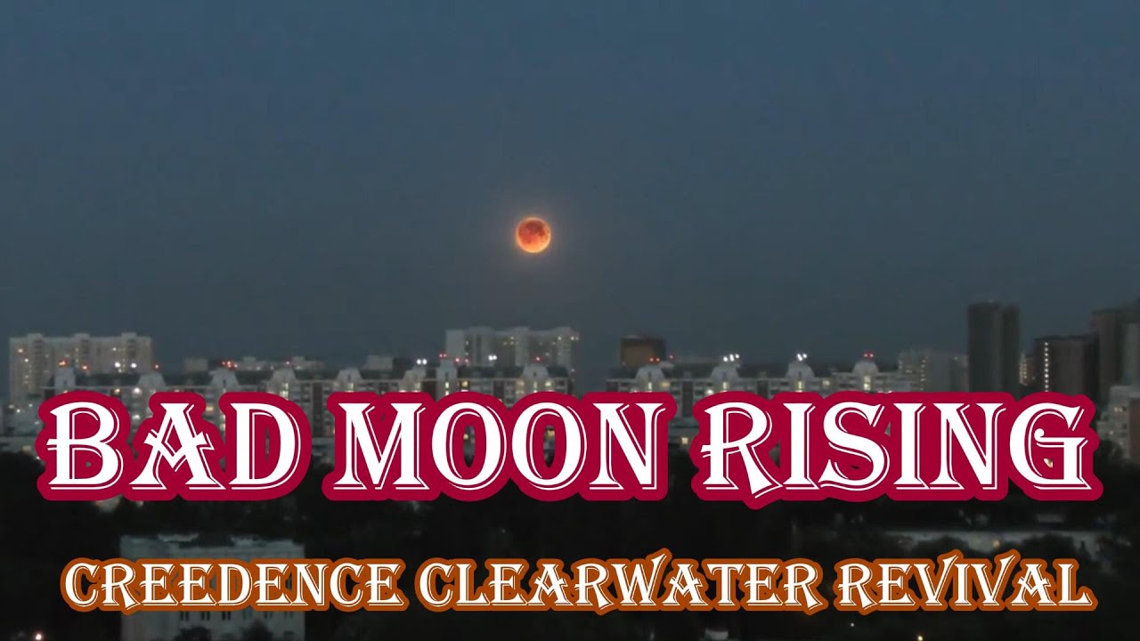 BAD MOON RISING - YouTube