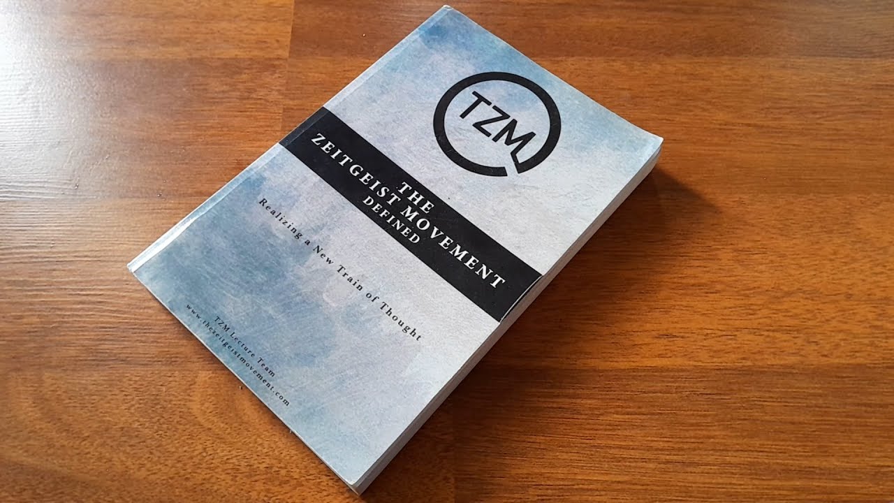 The Zeitgeist Movement Defined - Realising a new train of Thought ...