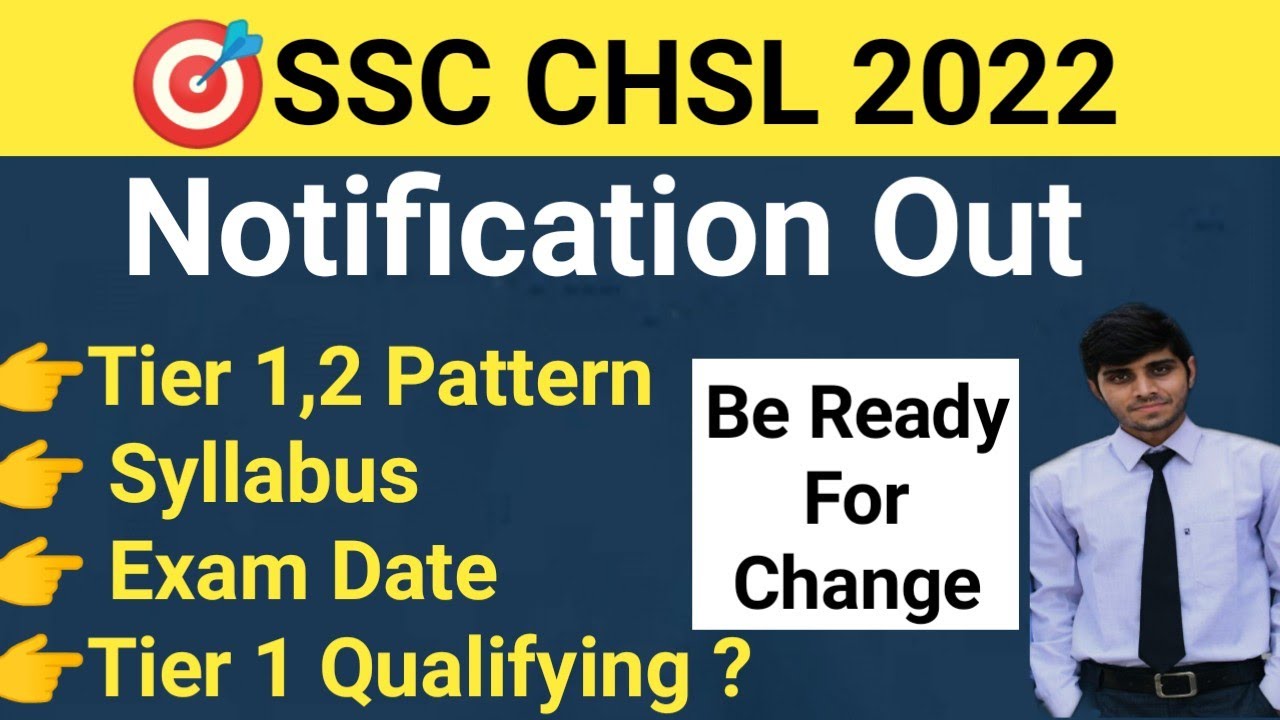 SSC CHSL 2022 Notification Out | SSC CHSL (10+2) Vacancy 2022 | SSC ...