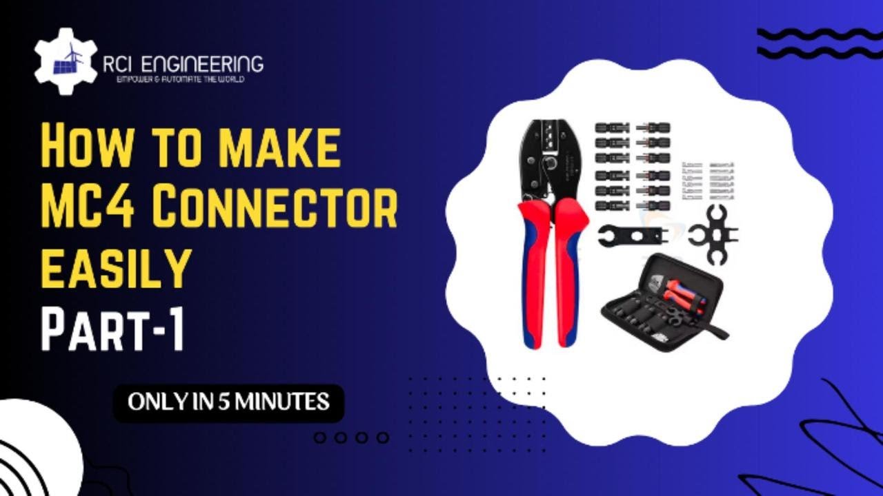 How to make Solar MC4 Connector Easily | Solar DC Wire Connectors | MC4 ...