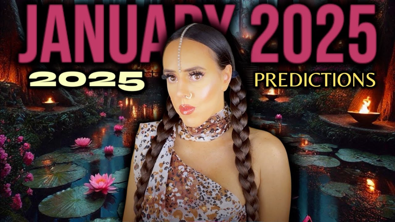 January 2025 Predictions - YouTube