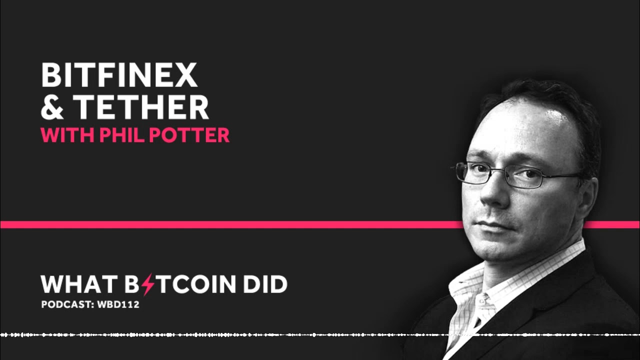 Phil Potter on Bitfinex and Tether - YouTube